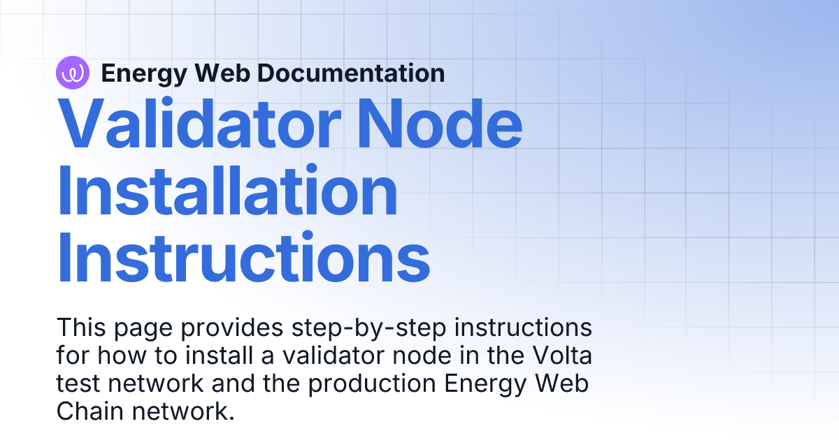 Validator Node Installation Instructions | Energy Web Documentation