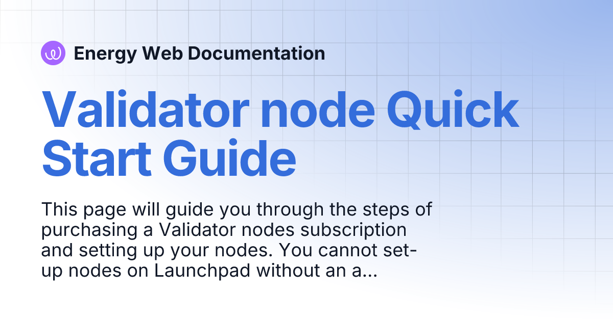 Validator node Quick Start Guide | Energy Web Documentation