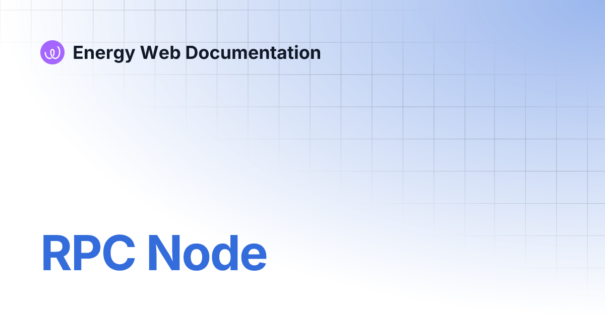 RPC Node | Energy Web Documentation