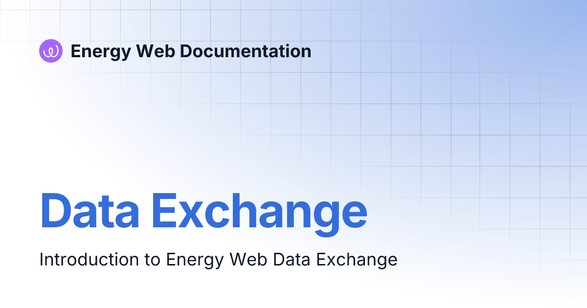 Data Exchange | Energy Web Documentation
