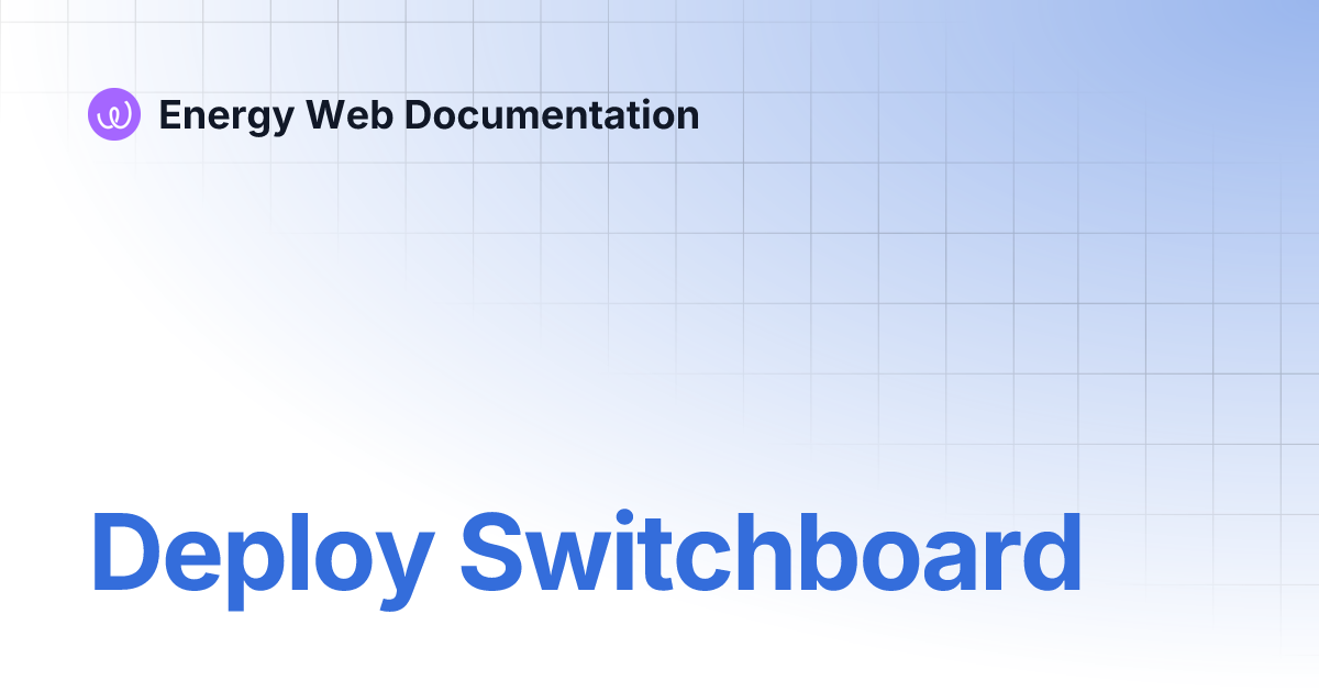 Deploy Switchboard | Energy Web Documentation