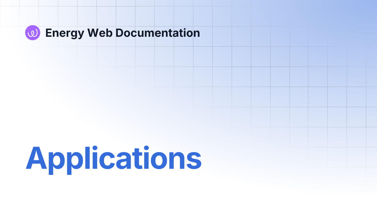 Applications | Energy Web Documentation